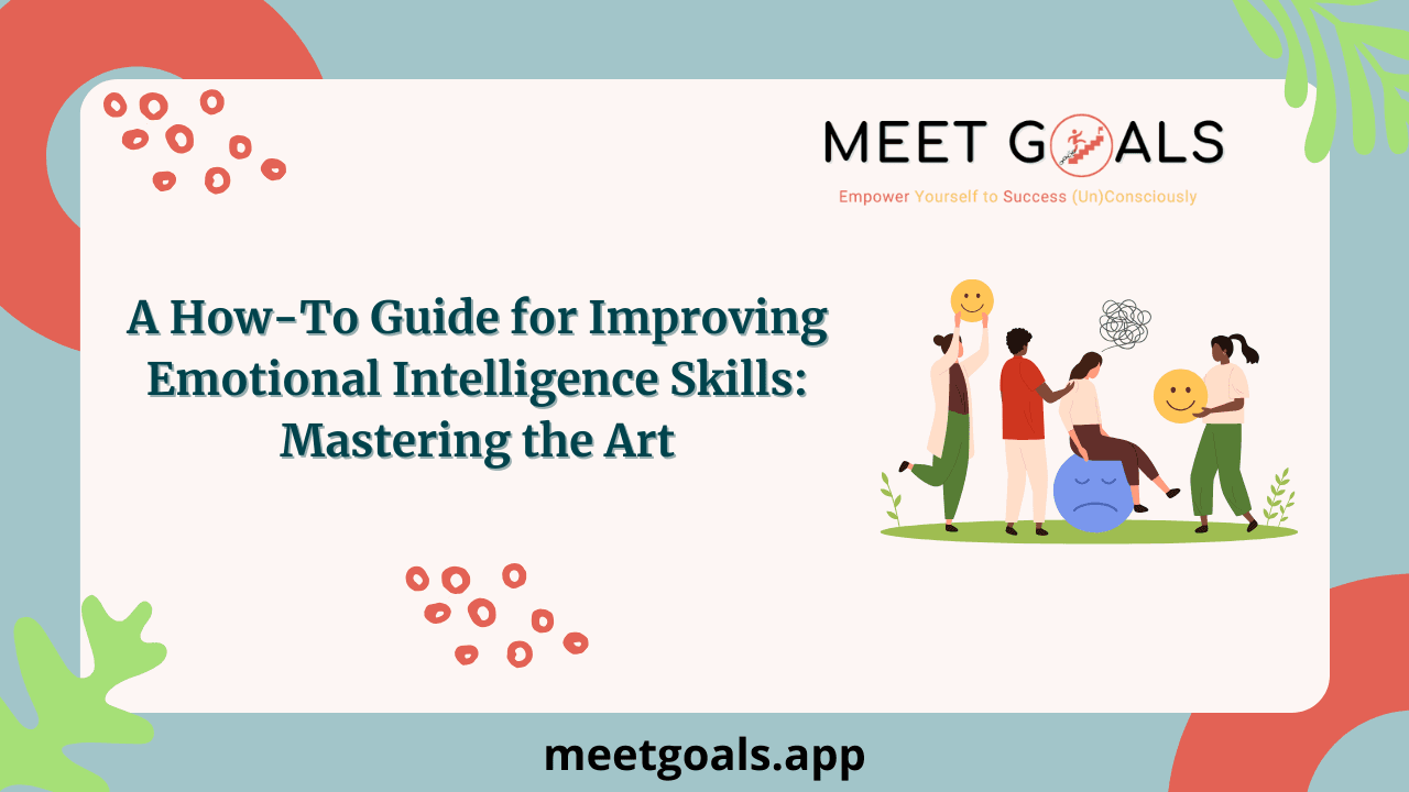 Goal-Setting for Personal Development: Improve Emotional Intelligence